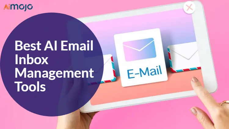 Best 12 AI Email Inbox Management Tools of 2025 and Beyond