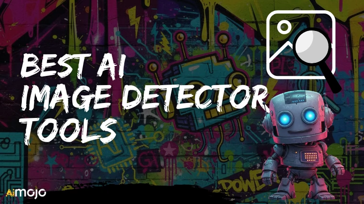 Top 4 AI Image Detection Tools: Spot AI-Generated Art